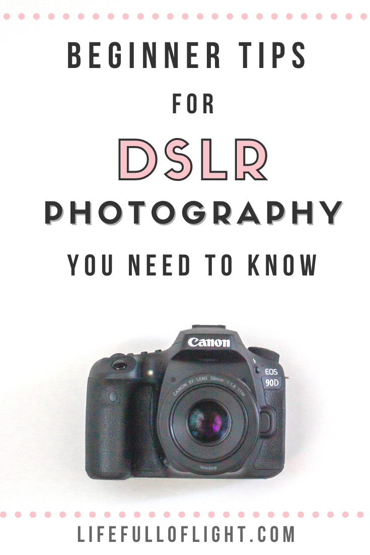 Beginner Tips for DSLR Photography You Need to Know - Mary Lauren Mills